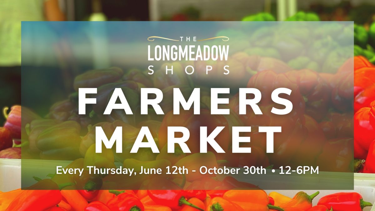 Farmers Market - The Longmeadow Shops